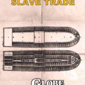 Globe Trekker Special- Transatlantic Slave Trade