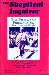 the skeptical inquirer: the physics of firewalking - heat, hype, and hoopla: vol. x, no. 1, fall 1985