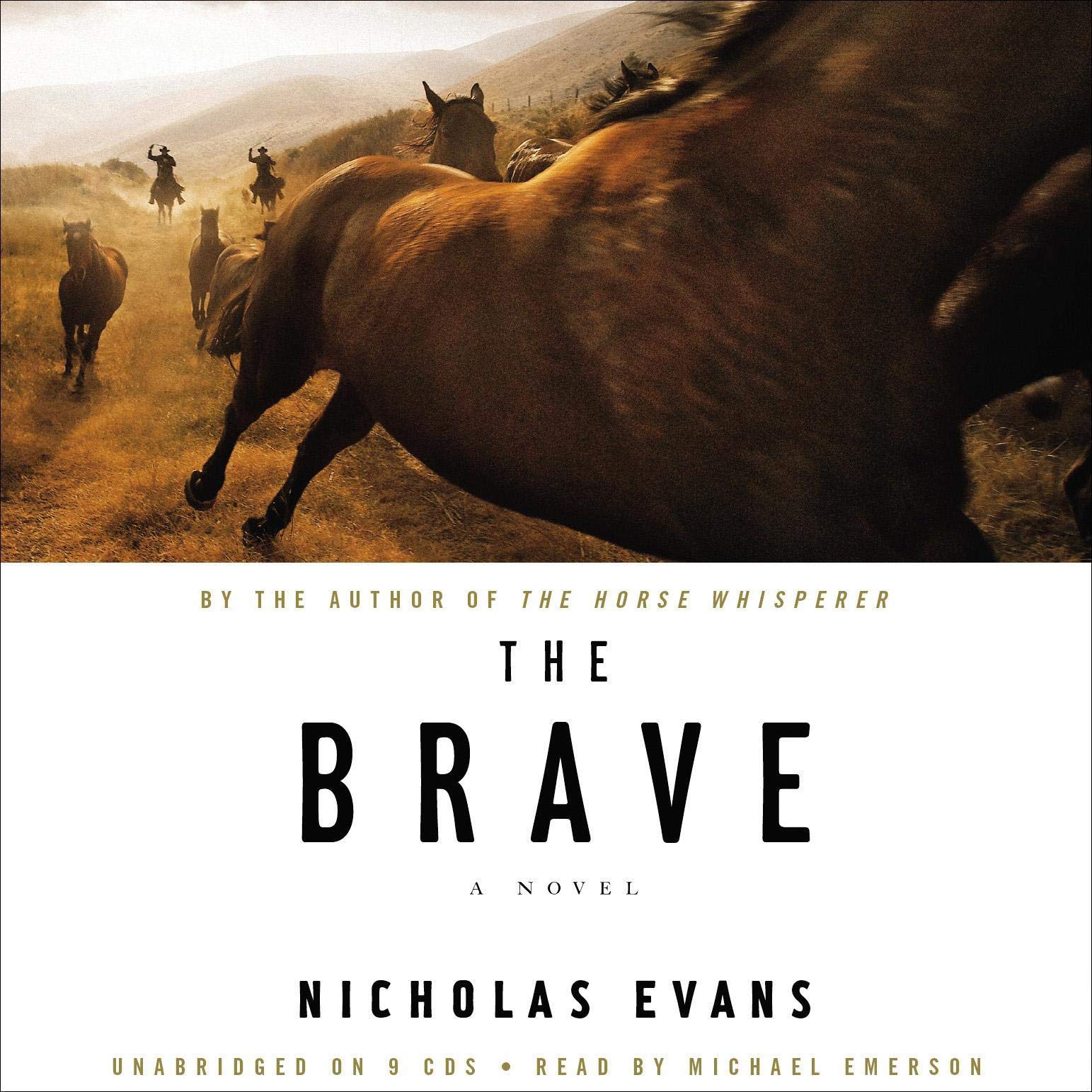 The Brave: A Novel