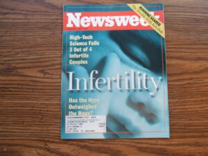 newsweek september 4, 1995 (high-tech science fails 3 out of 4 infertile couples - has the hype outweghed the hope?, volume cxxvi, no. 10)