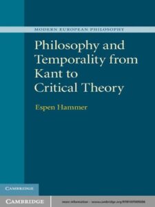 philosophy and temporality from kant to critical theory (modern european philosophy)