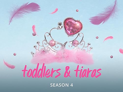 Toddlers & Tiaras - Season 4