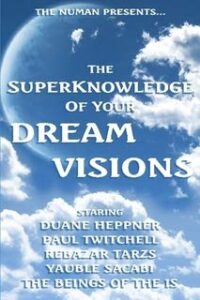 the superknowledge of your dream visions