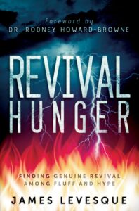 revival hunger: finding genuine revival among fluff and hype