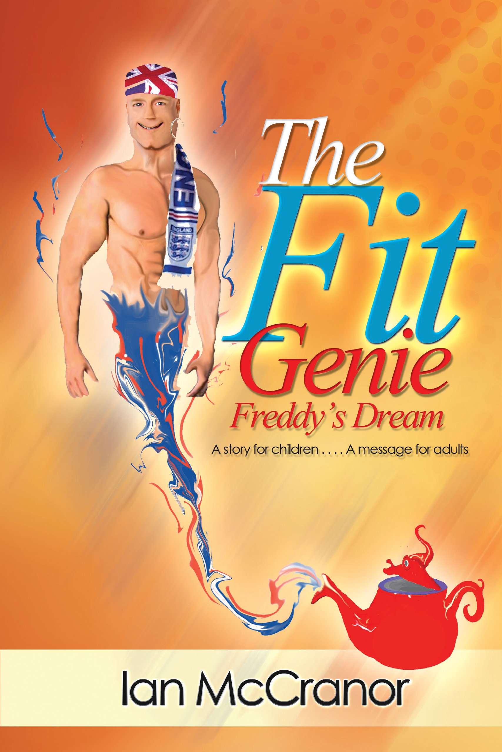 The Fit Genie (Freddy's Dream Book 1)