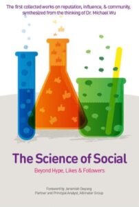 the science of social: beyond hype, likes & followers