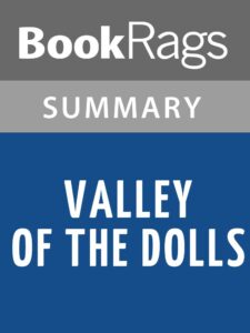 summary & study guide valley of the dolls by jacqueline susann