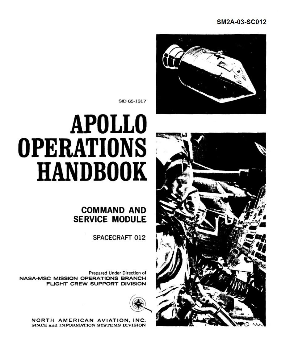 Apollo Operations Handbook. Command and Service Module (Spacecraft 012) (November 30, 1966) [Unbound loose leaf]