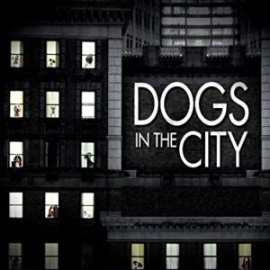 Dogs In The City Season 1