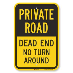 smartsign private road sign, dead end sign, private driveway sign, 12 x 18 inches 3m engineer grade reflective aluminum