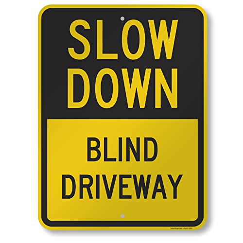 SmartSign "Slow Down - Blind Driveway" Sign | 18" x 24" Aluminum