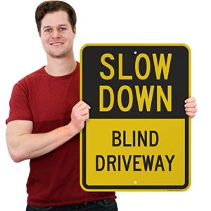 SmartSign "Slow Down - Blind Driveway" Sign | 18" x 24" Aluminum