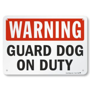 smartsign - s-2430-al-10 warning - guard dog on duty sign by | 7" x 10" aluminum black/red on white