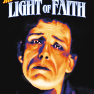 The Light of Faith (1922) / By the Sun's Rays (1914) / Midnight at the Old Mill (1916) (Silent)