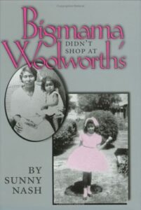 bigmama didn't shop at woolworth's