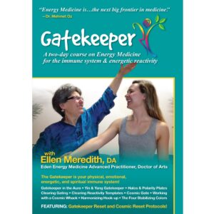 gatekeeper: energy medicine for the immune system and energetic reactivity