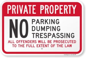 smartsign-k-7477-al "private property - no parking, dumping, trespassing - offenders prosecuted" sign | 12" x 18" aluminum