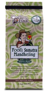 coffee fool's sumatra mandheling (french press)