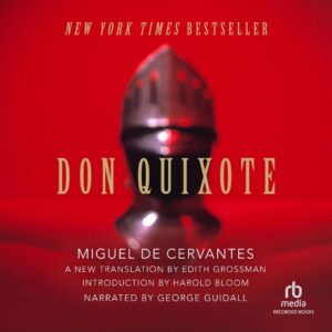 don quixote: translated by edith grossman