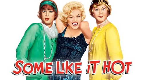 Some Like It Hot