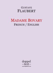 madame bovary – bilingual french-english edition / edition bilingue français-anglais (french edition)