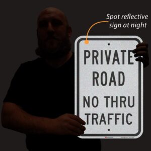 SmartSign 3M Engineer Grade Reflective Sign, Legend "Private Road No Thru Traffic", 18" high x 12" wide, Black on White