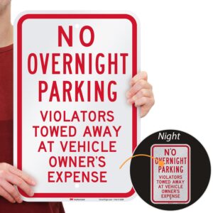 SmartSign 18 x 12 inch “No Overnight Parking - Violators Towed Away At Vehicle Owner's Expense” Metal Sign, 63 mil Aluminum, 3M Laminated Engineer Grade Reflective Material, Red and White