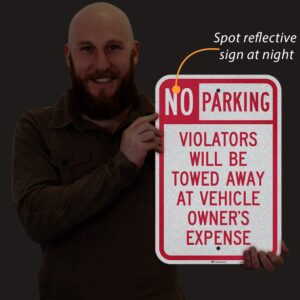 SmartSign - T1-1061-EG_12x18 No Parking - Violators Towed Sign By | 12" x 18" 3M Engineer Grade Reflective Aluminum