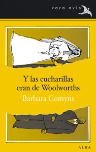 y las cucharillas eran de woolworths (rara avis nº 5) (spanish edition)