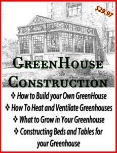 how to construct a greenhouse | building your own greenhouse | home greenhouse