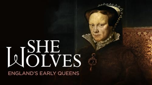 She-Wolves: England's Early Queens Season 1