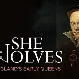 She-Wolves: England's Early Queens Season 1