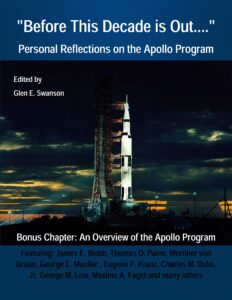 "before this decade is out...." personal reflections on the apollo program (annotated and illustrated) (nasa history series book 4223)