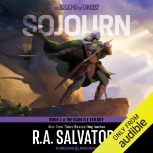 sojourn: legend of drizzt: dark elf trilogy, book 3