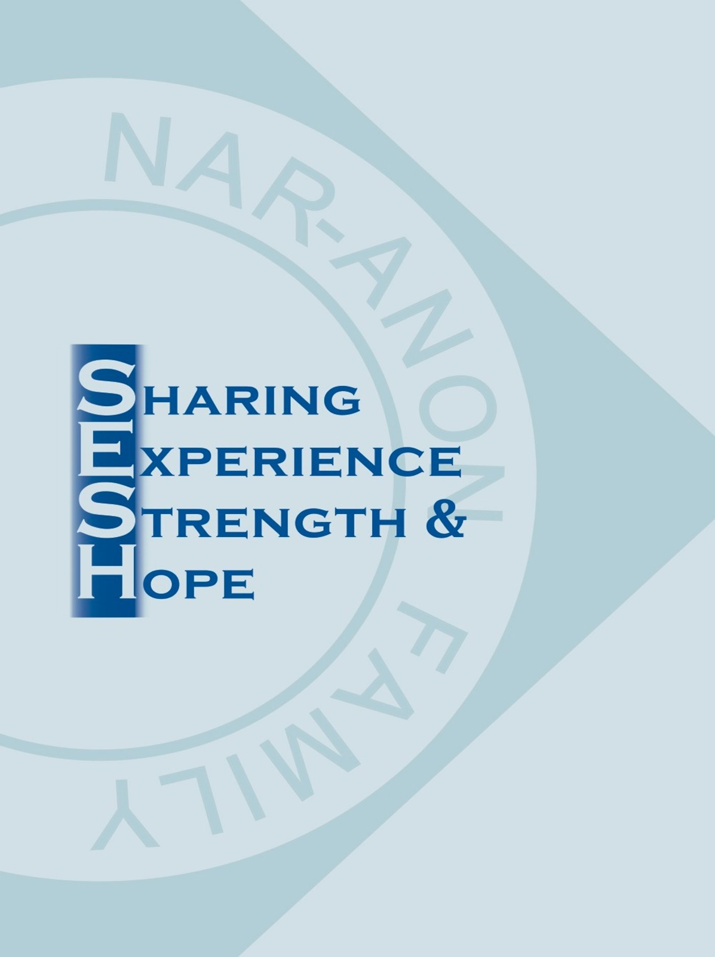 SESH - Sharing Experience, Strength, & Hope