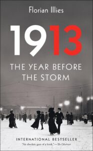 1913: the year before the storm