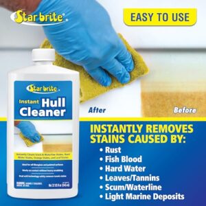 STAR BRITE Instant Hull Cleaner - Easily Remove Stains, Scum Lines & Grime for Boat Hulls, Fiberglass, Plastic & Painted Surfaces - Wipe On, Rinse Off Formula 32 Ounces (081732)