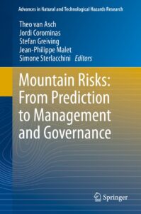 mountain risks: from prediction to management and governance (advances in natural and technological hazards research book 34)