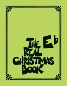 the real christmas book songbook: eb edition