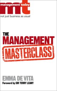 the management masterclass: great business ideas without the hype