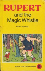 rupert and the magic whistle. rupert little bear library no 9. woolworth series