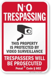 smartsign "no trespassing - property protected by video surveillance, trespassers prosecuted" official california sign | 12" x 18" aluminum