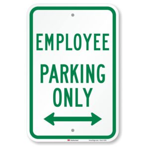 "employee parking only" sign with bidirectional arrow by smartsign | 12" x 18" 3m engineer grade reflective aluminum