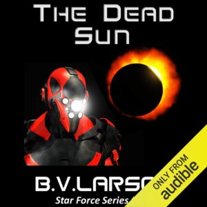 the dead sun: star force, book 9