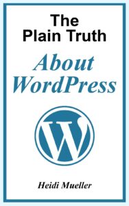 the plain truth about wordpress: cutting through the hype