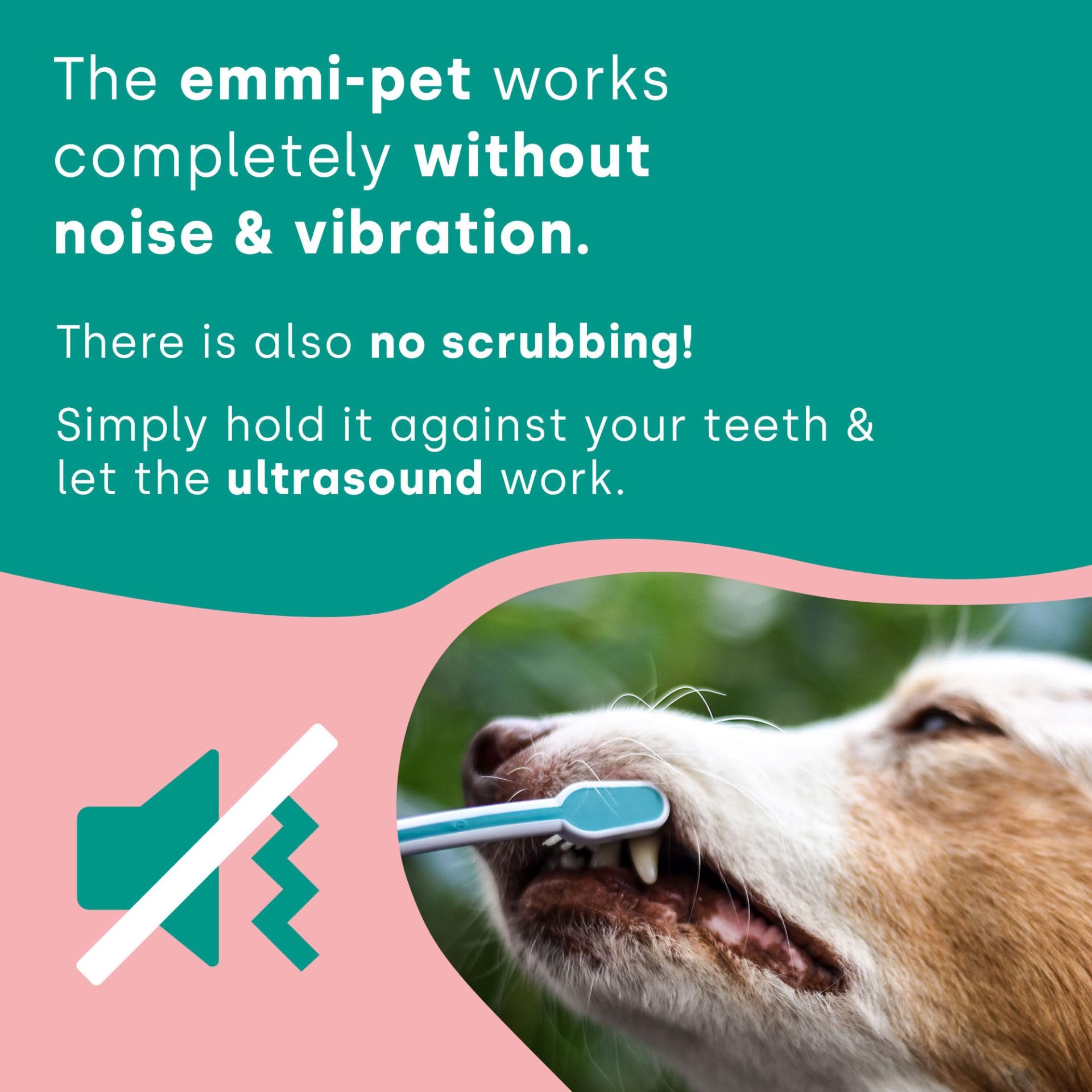 Emmi®-pet 2.0 electric toothbrush Oral & Skin Care Set for Pets. 100% Ultrasound cleans completely silently, no bristle movements and no vibration. for cleaner teeth, healthier gums, fresher breath.