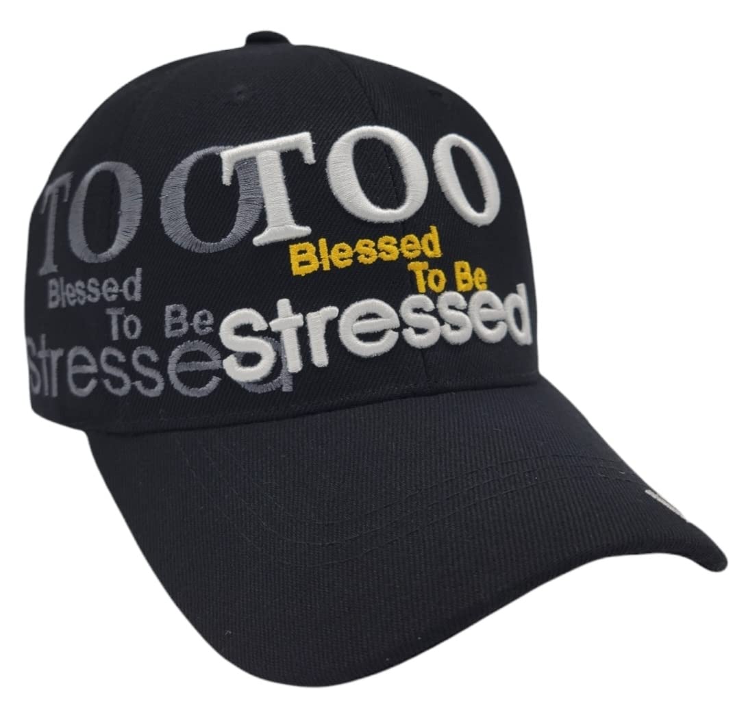 Too Blessed to Be Stressed - I Love Jesus Hat - Religious Baseball Cap (Black)