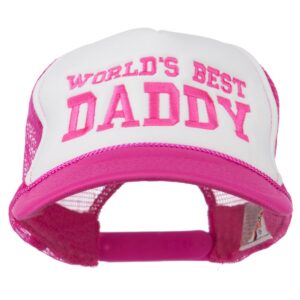 world's best daddy embroidered foam mesh back cap - hot pink white osfm