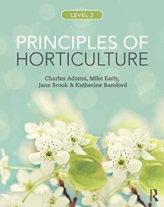 principles of horticulture: level 2