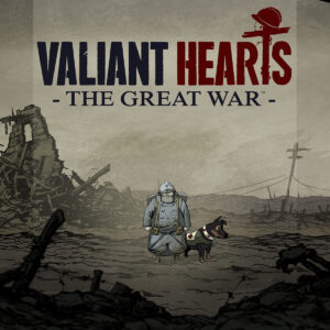 Valiant Hearts: The Great War